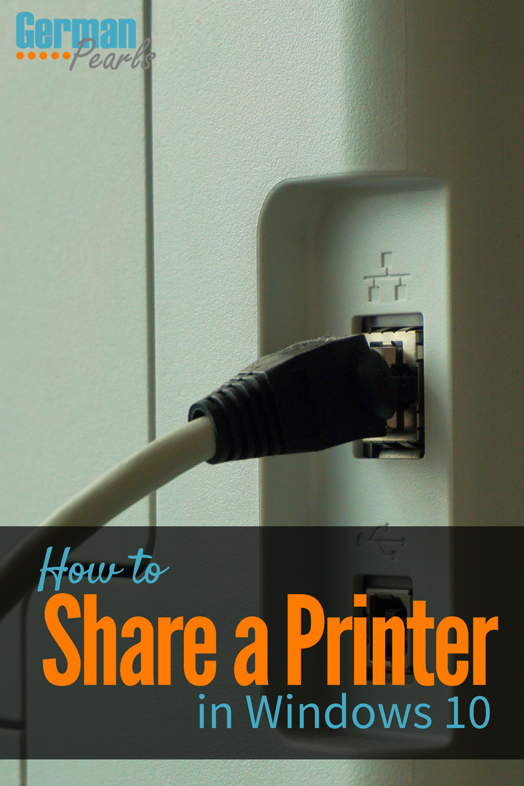 How to Share a Printer in Windows 10 to Create a Network Printer ...